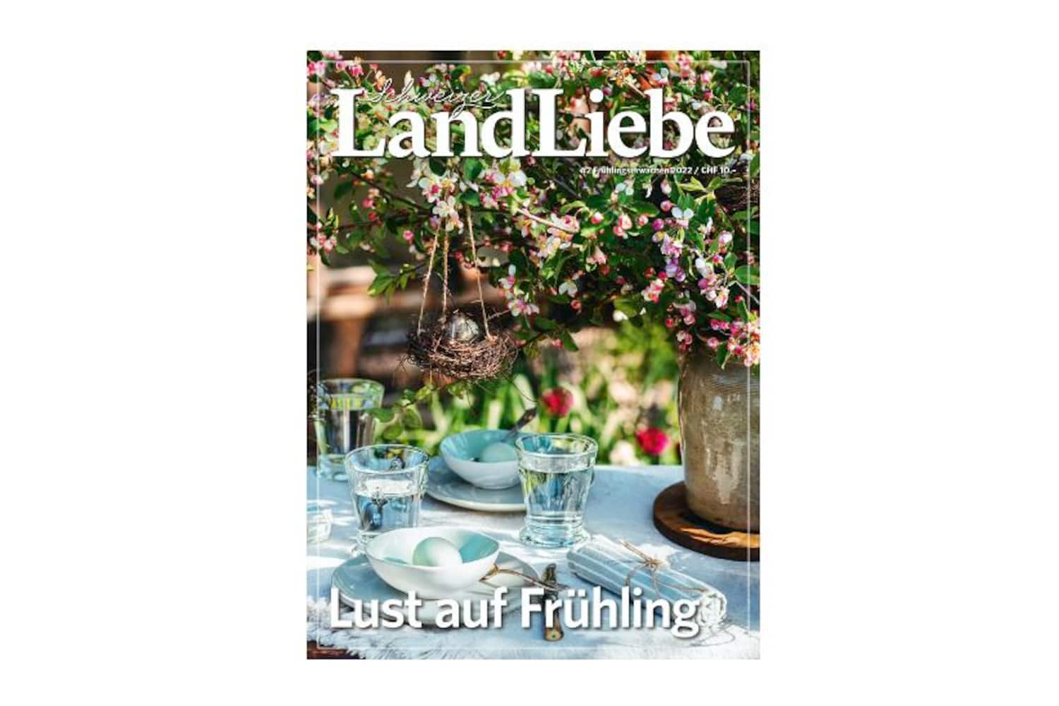Lust auf Frühling – Lust auf LandLiebe! - Landliebe