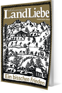 Schweizer LandLiebe Magazin | Zurück zur Natur! - Landliebe